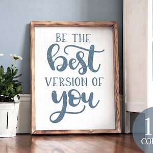 Be the Best Version of You, Self Improvement Sign, Self Improvement ...