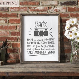 Life is Like a Camera, Camera Sign, Photographer Gift, Photography Sign ...