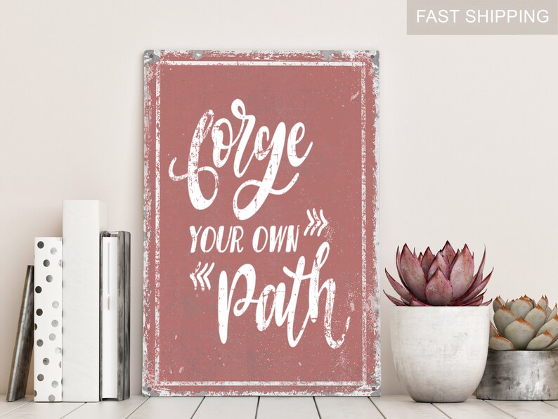 Forge Your Own Path Inspirational Sign Office Decor | Etsy