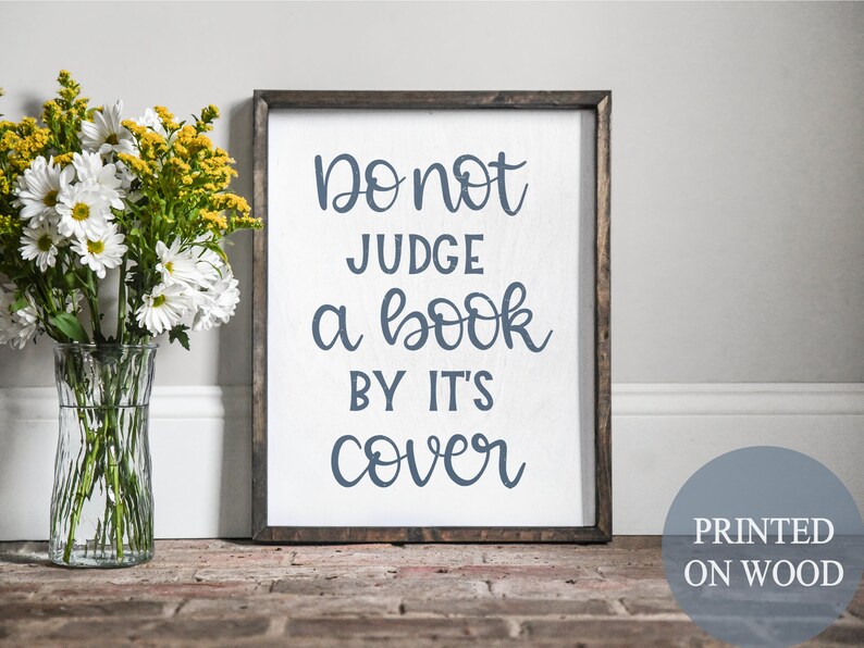 Do Not Judge a Book by It's Cover, Library Sign, Cute Library Decor ...