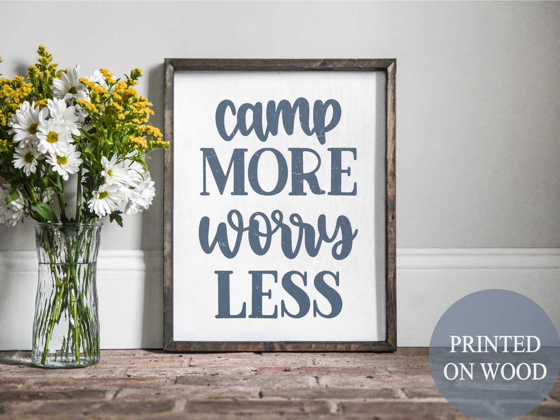 Camp More Worry Less, Camper Decor, Camping Sign, Camper Gift, Rv Decor ...