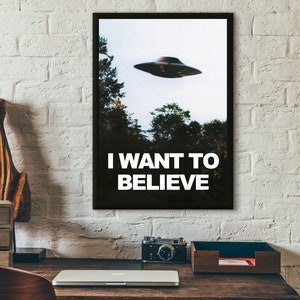 X-files - UFO - I Want to Believe Poster - Professionally Printed ...