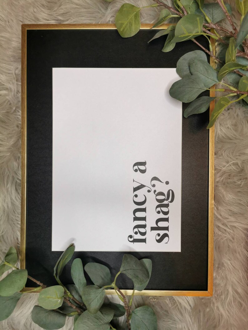 Fancy A Shag Quote Print Home Decor, Mono Prints, Wall Art, Bedroom ...
