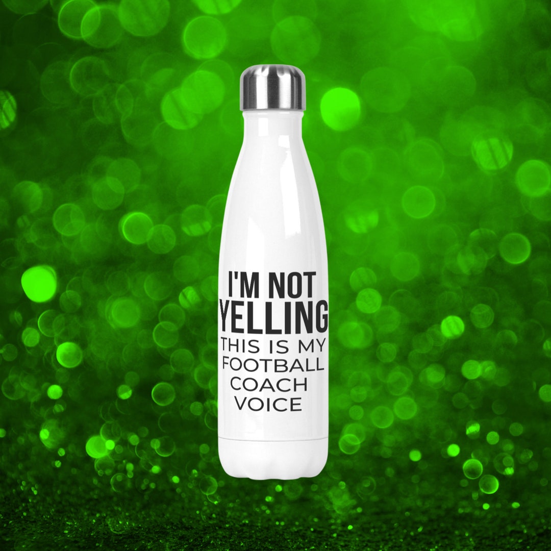 I'm Not Yelling This is My Football Coach Voice. Funny Coach, Coaching ...