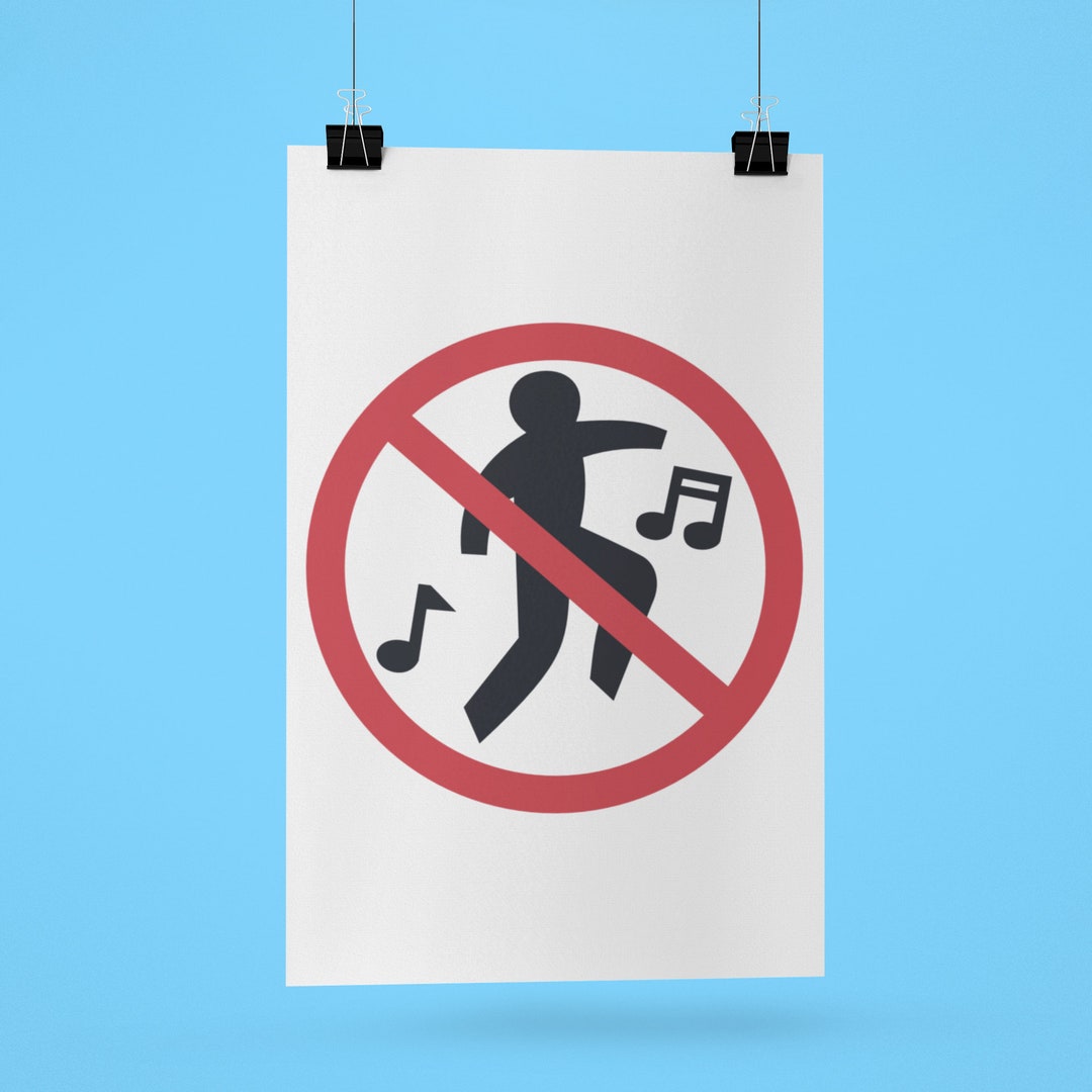 No Dancing, or Music. Sorry. Japanese Signs by Haidozo! Premium Matte ...