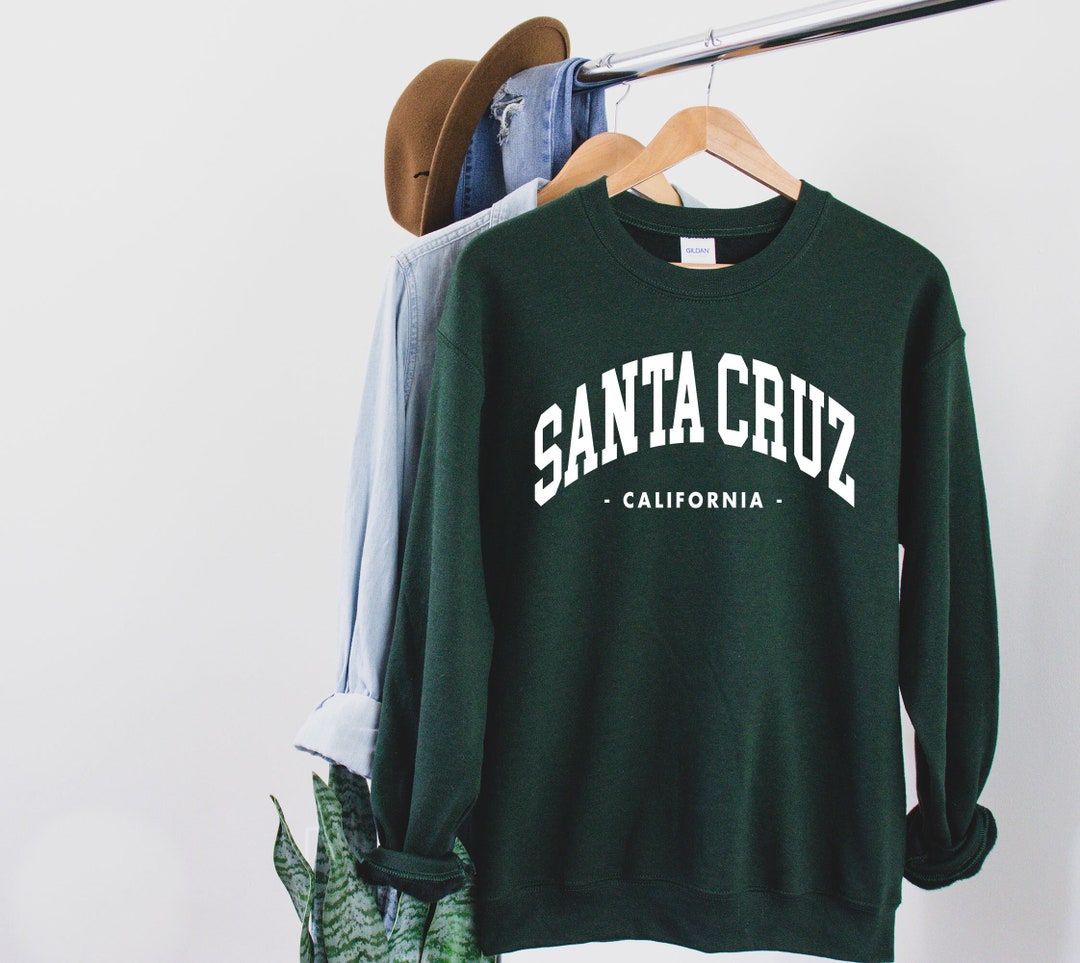 Santa Cruz Sweatshirt,santa Cruz,santa Cruz City California, Santa Cruz ...
