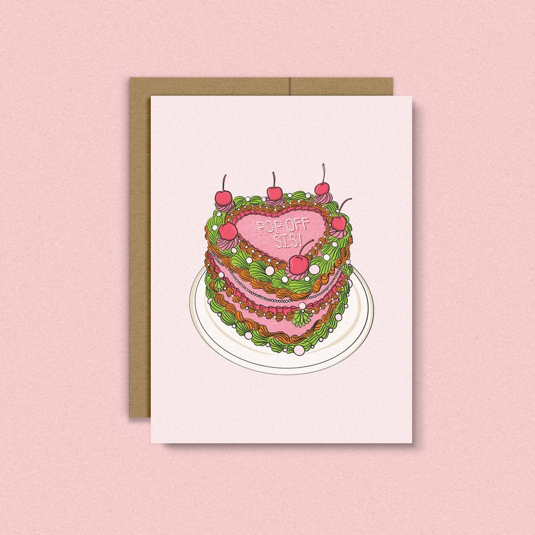 Pop off Sis! | Vintage Cake | Retro Cake Illustration | Celebration ...
