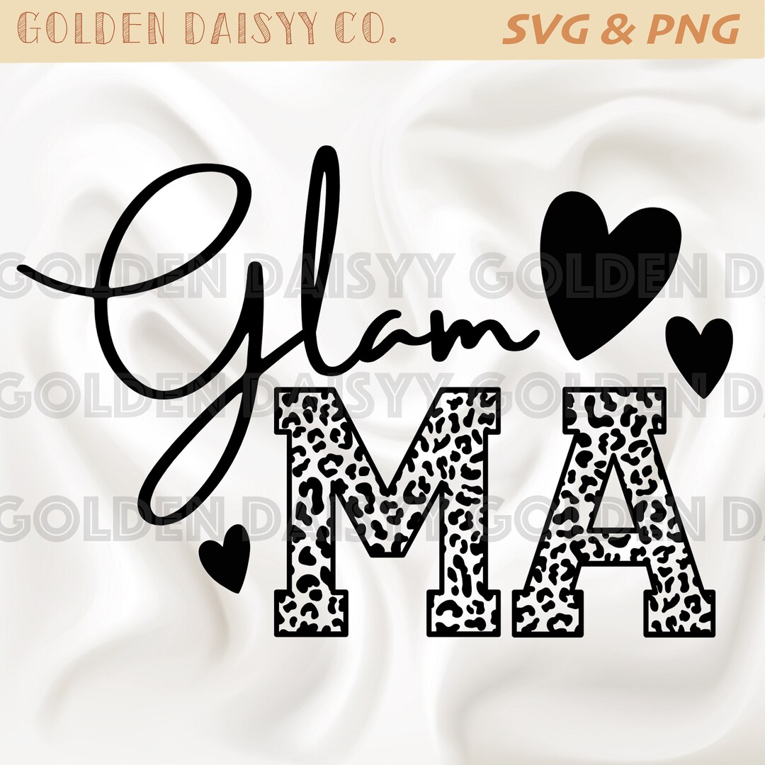 Glam MA / Granny / Grandma / Glamorous / Diva SVG / PNG / Sublimation ...