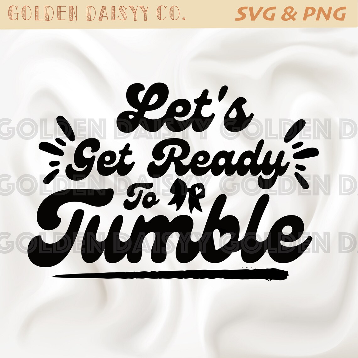 Let's Get Ready to Tumble SVG / PNG / Sublimation / Cheerleading ...