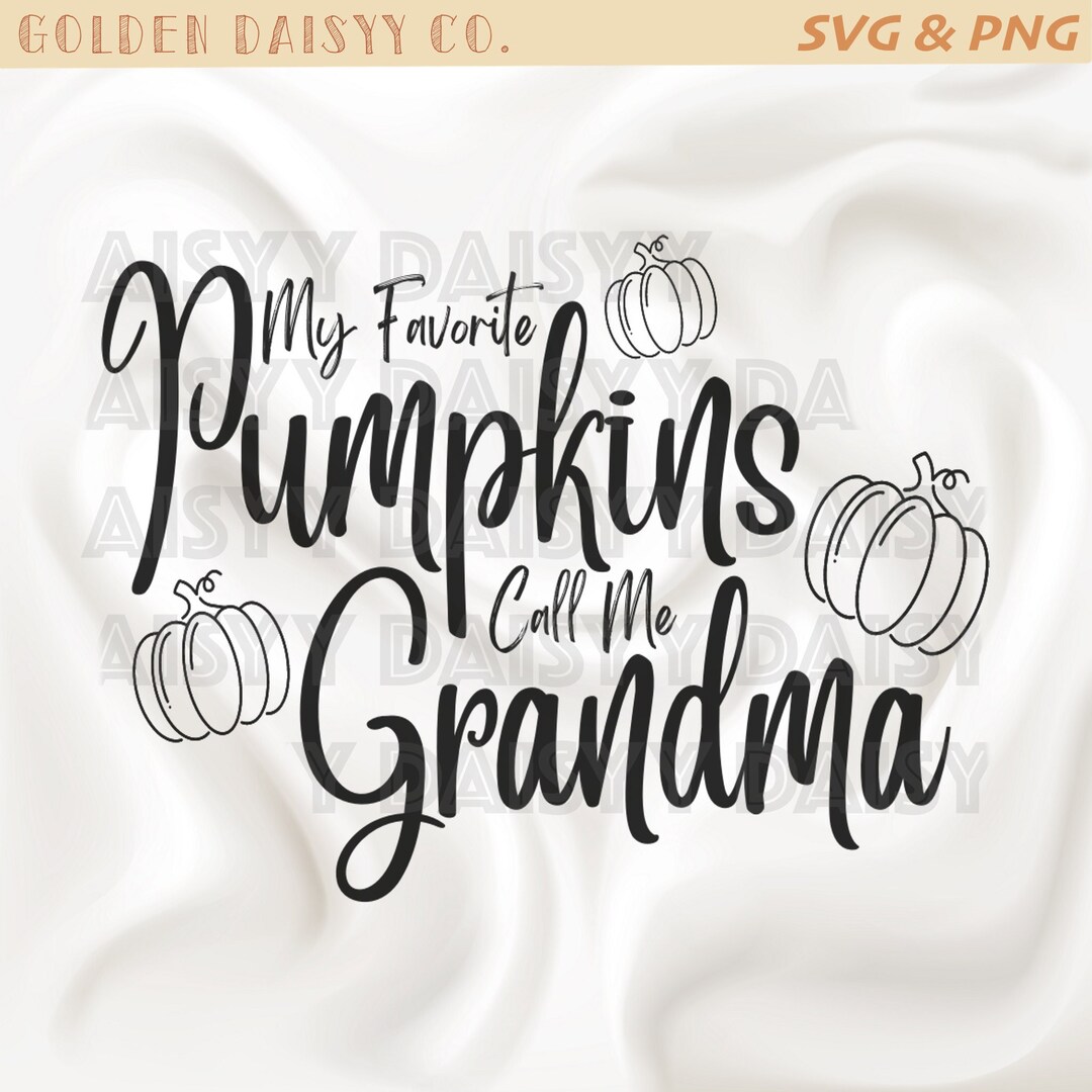 Grandma Fall SVG / PNG/ Sublimation, Halloween, Nana, Granny, Pumpkin ...