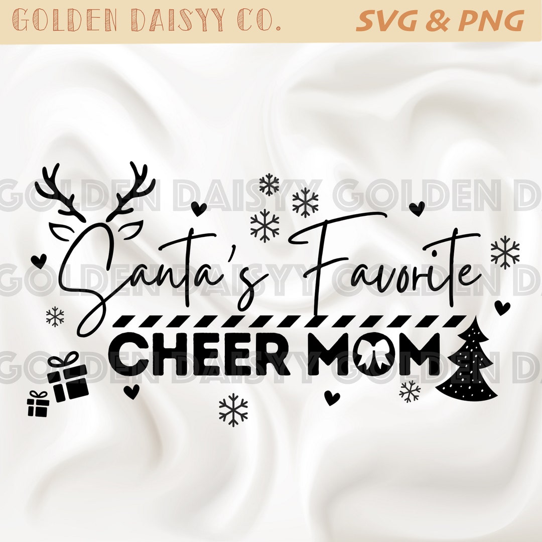 Santa's Favorite Cheer Mom SVG / PNG / Cheerleading - Etsy