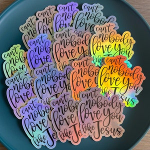 Cant Nobody Love You Like Jesus Sticker Christian Stickers - Etsy