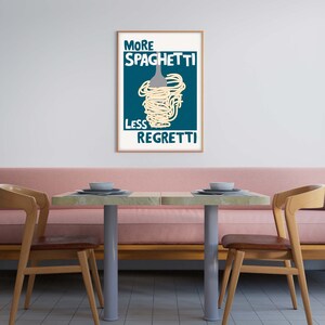 More Spaghetti Less Regretti Poster, Italian Slogan Kitchen Prints ...