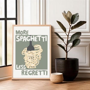 More Spaghetti Less Regretti Poster, Italian Slogan Kitchen Prints ...