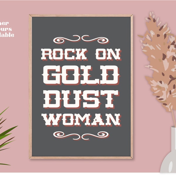 Rock on Gold Dust Woman Poster - Etsy UK