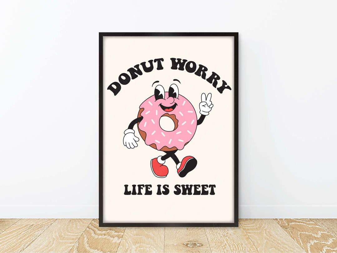 Retro Cartoon Poster, Retro Donut Poster, Donut Worry Cartoon Print ...