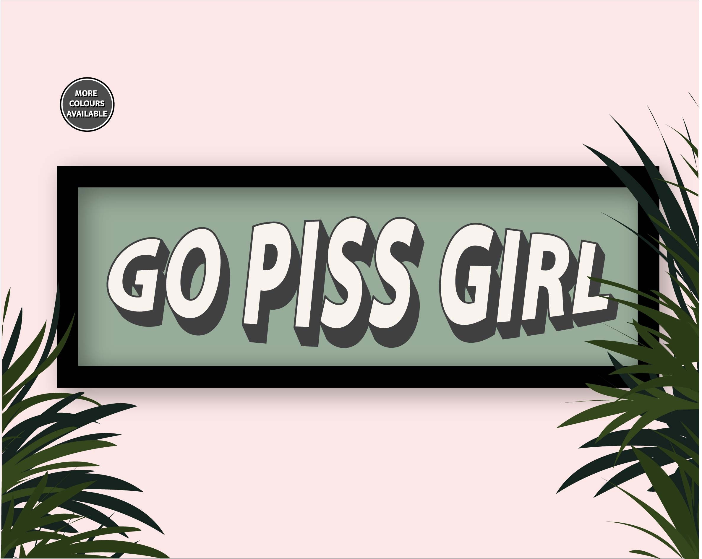 Go Piss Girl Framed Print, Go Piss Girl Meme Print Pink, Bathroom Wall ...