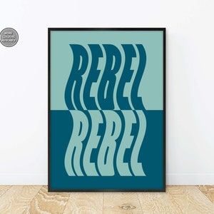 Rebel Rebel Poster, Rebel Rebel Wall Art Print, David Bowie Inspired ...