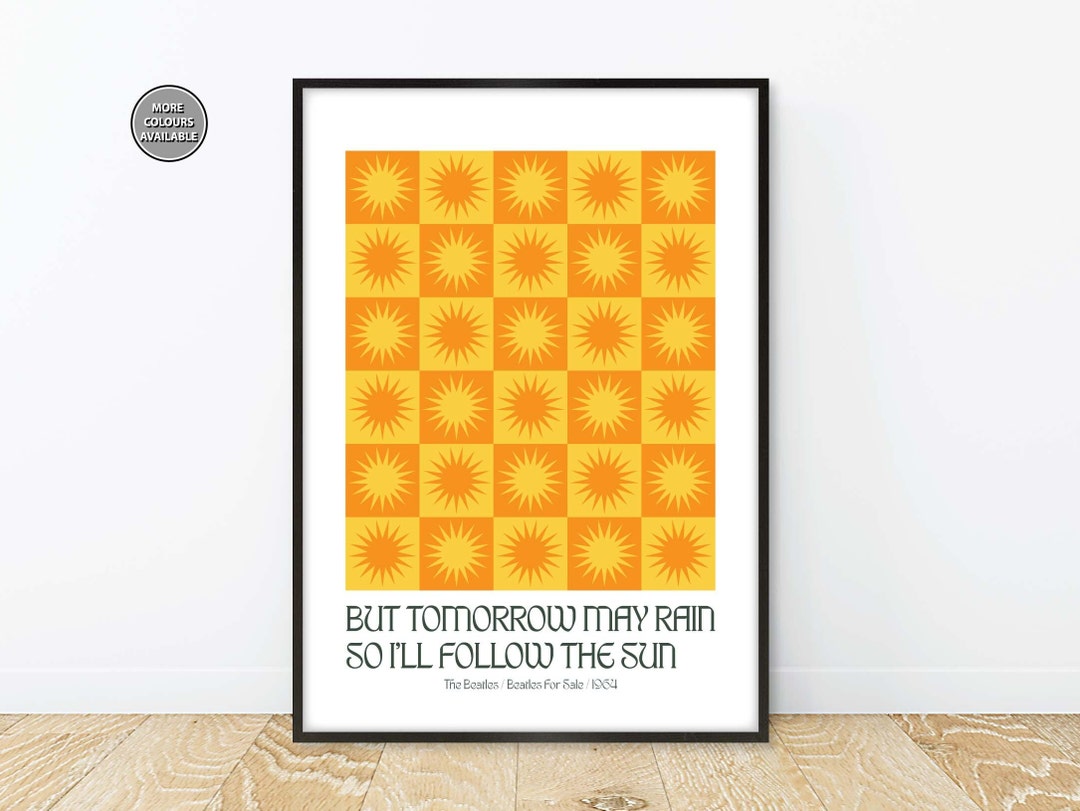Beatles Inspired Lyric Print, Beatles Inspired Poster, Follow the Sun ...