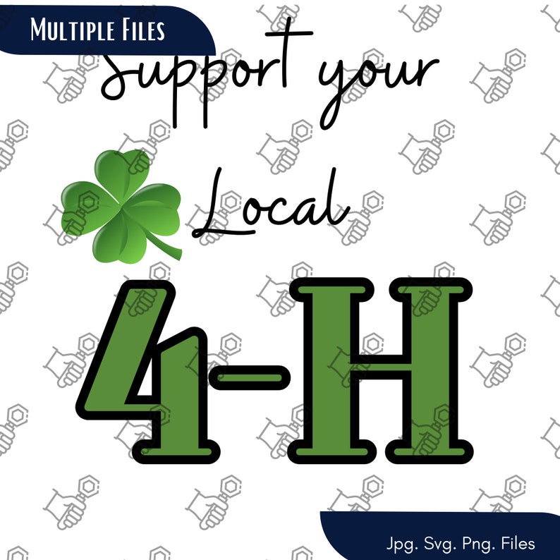 Support Local 4-H SVG. JPG. PNG. - Etsy