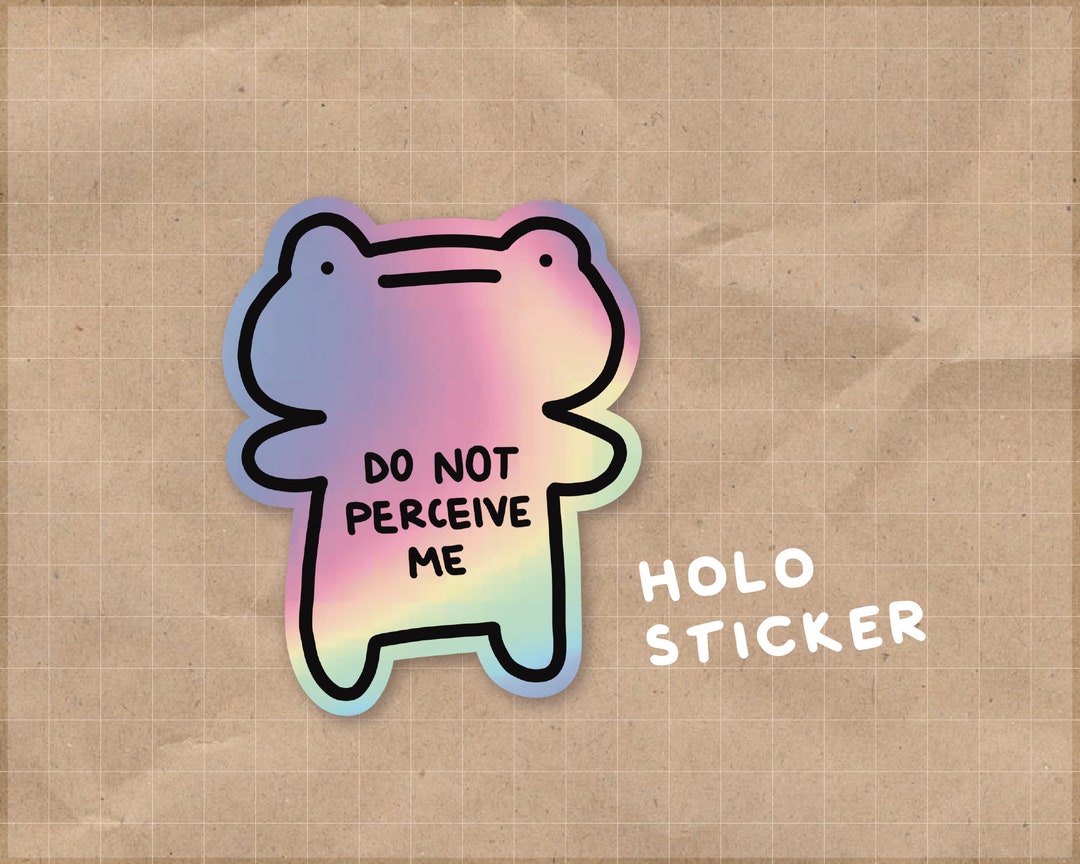 Do Not Percieve Me Holo Sticker Holographic Water Bottle Skateboard ...