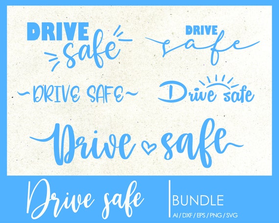 Drive Safe Easy Cut Sticker Design Drive Safe Svg Side | Etsy