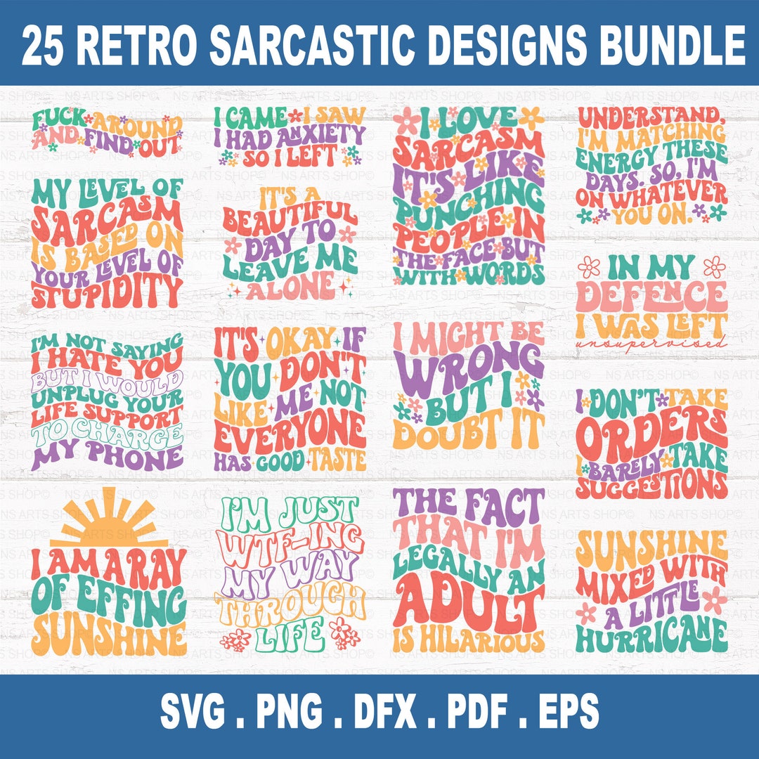 Sarcasm Svg Bundle, Sarcastic Bundle Svg, Sarcastic Svg Bundle, Funny ...