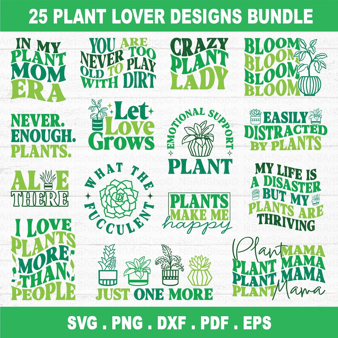 Plant Lover SVG Bundle: Gardener Quotes, Gardening Designs, Cut File ...