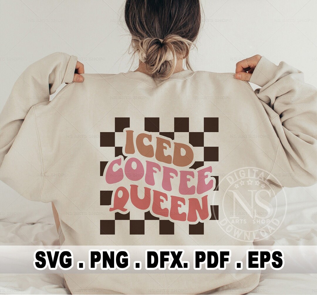 Iced Coffee SVG Coffee SVG Iced Coffee Queen Svg Retro - Etsy