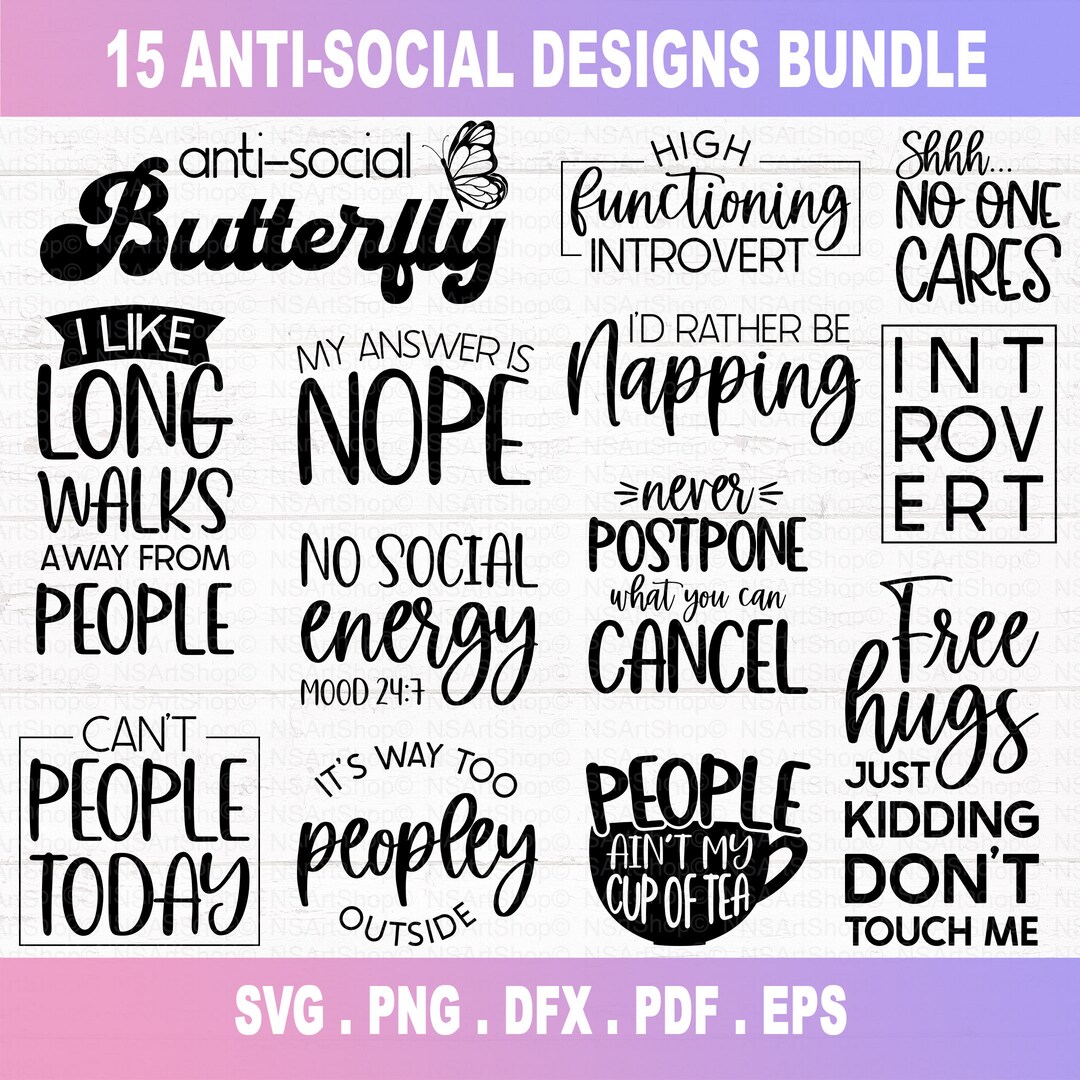 Antisocial SVG Bundle, Intervert SVG Bundle, Sarcastic Quote Svg ...