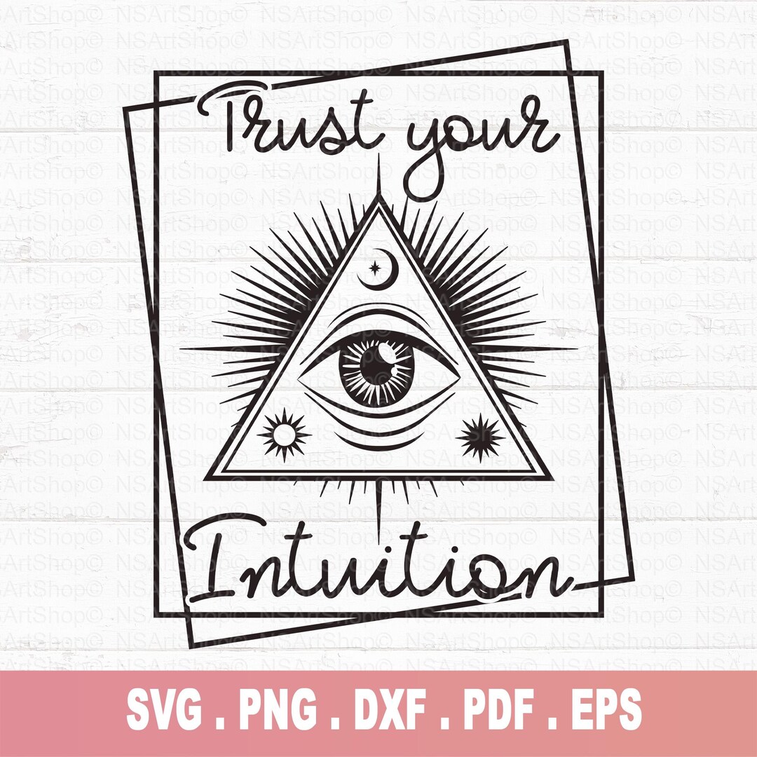 Trust Your Intuition SVG, Third Eye Svg, Motivational Quote Svg ...