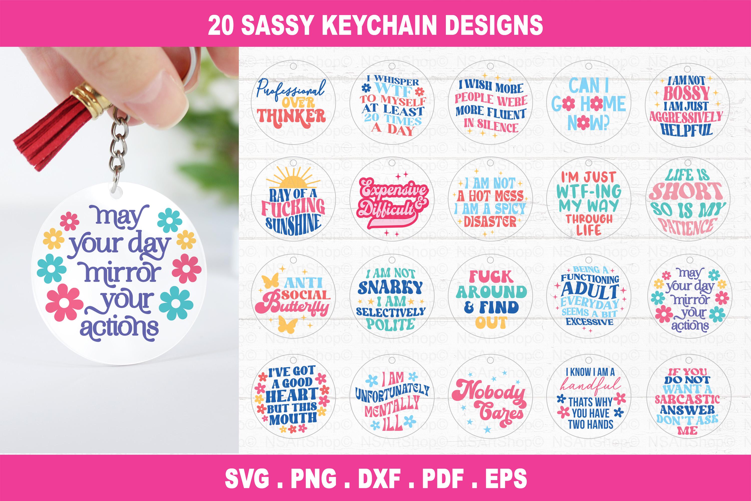 Sarcastic Keychain SVG Bundle, Funny, Sassy Designs, Cricut, Cut File ...
