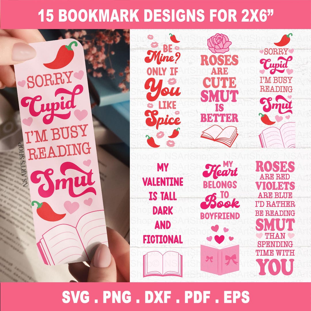 Valentines Bookmark SVG PNG Bundle: Spicy Smutty Valentines Day Bookish ...
