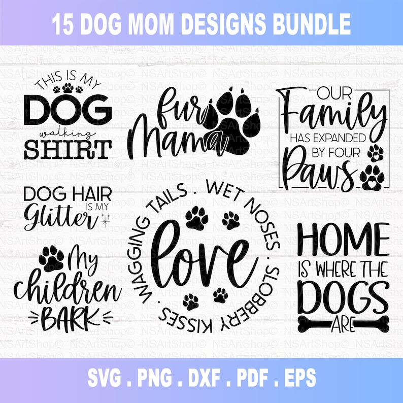 Dog Mom SVG Bundle: Paw Print Puppy Lover Fur Designs (digital Download ...