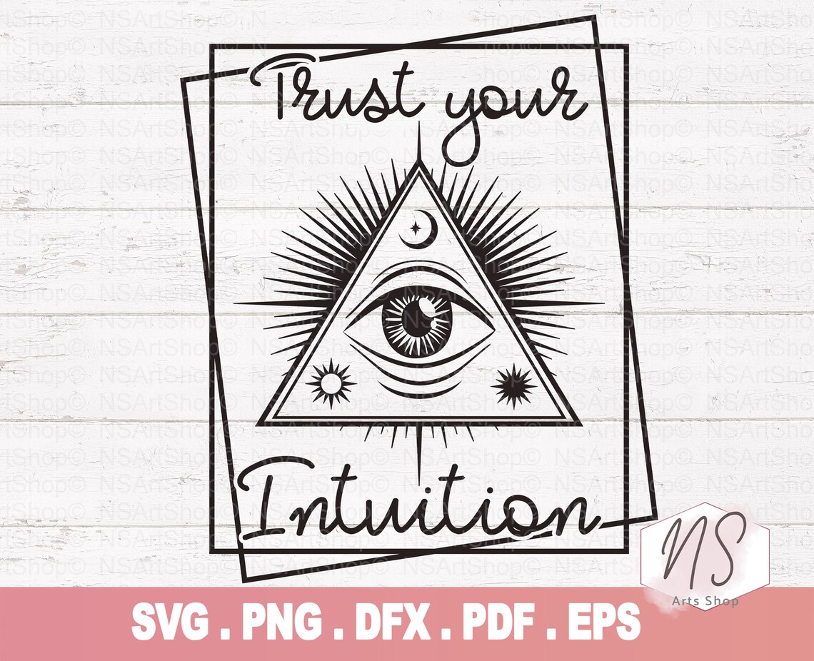 Trust Your Intuition SVG Third Eye Svg Motivational Quote - Etsy