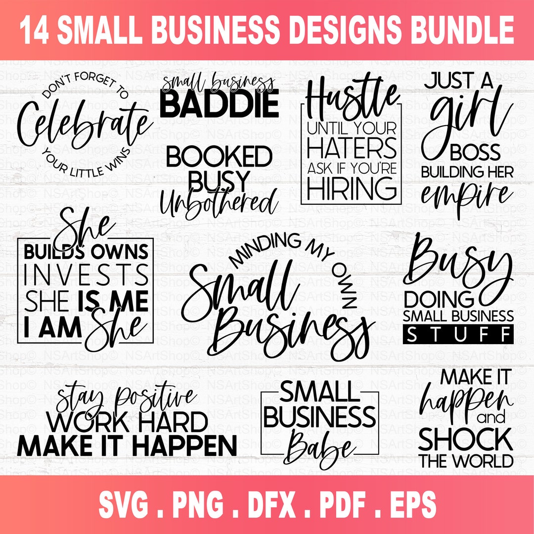Small Business Svg Bundle, Motivational Svg, Small Business Owner Svg ...