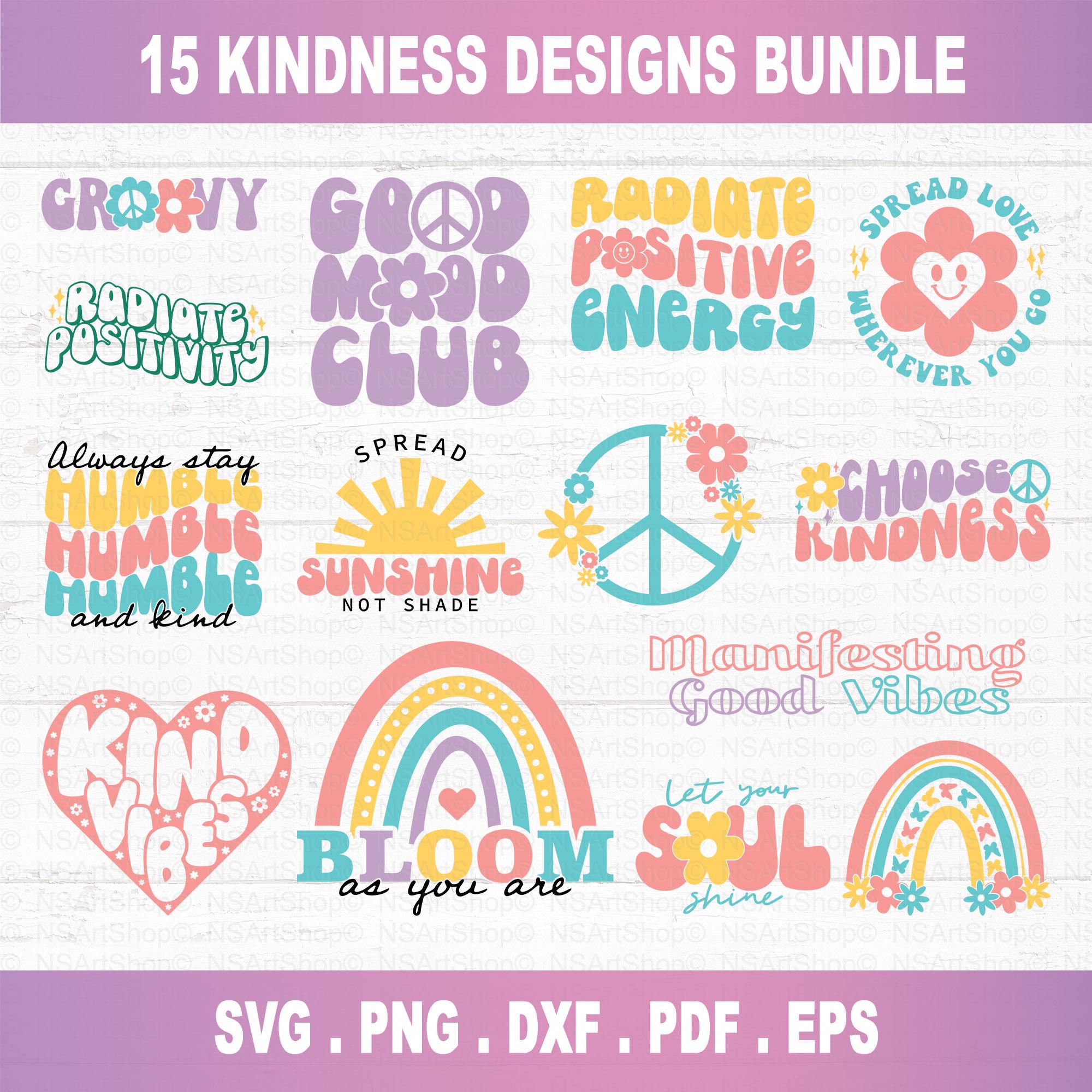 Kindness SVG Bundle: Positive Affirmation Design, Anti Bullying Quote ...