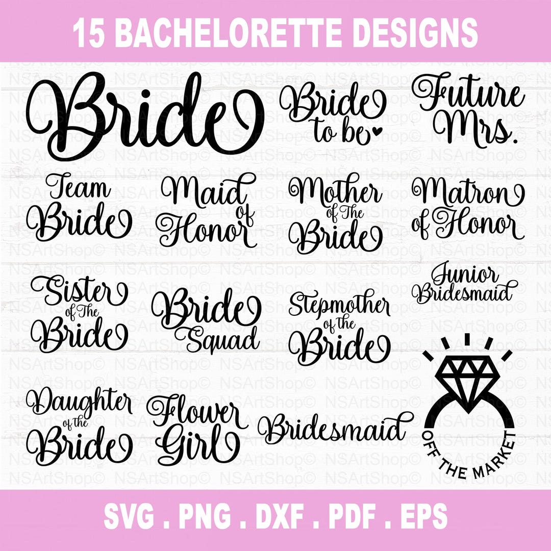 Bachelorette SVG Bundle: Bridal Party Designs (digital Download) - Etsy