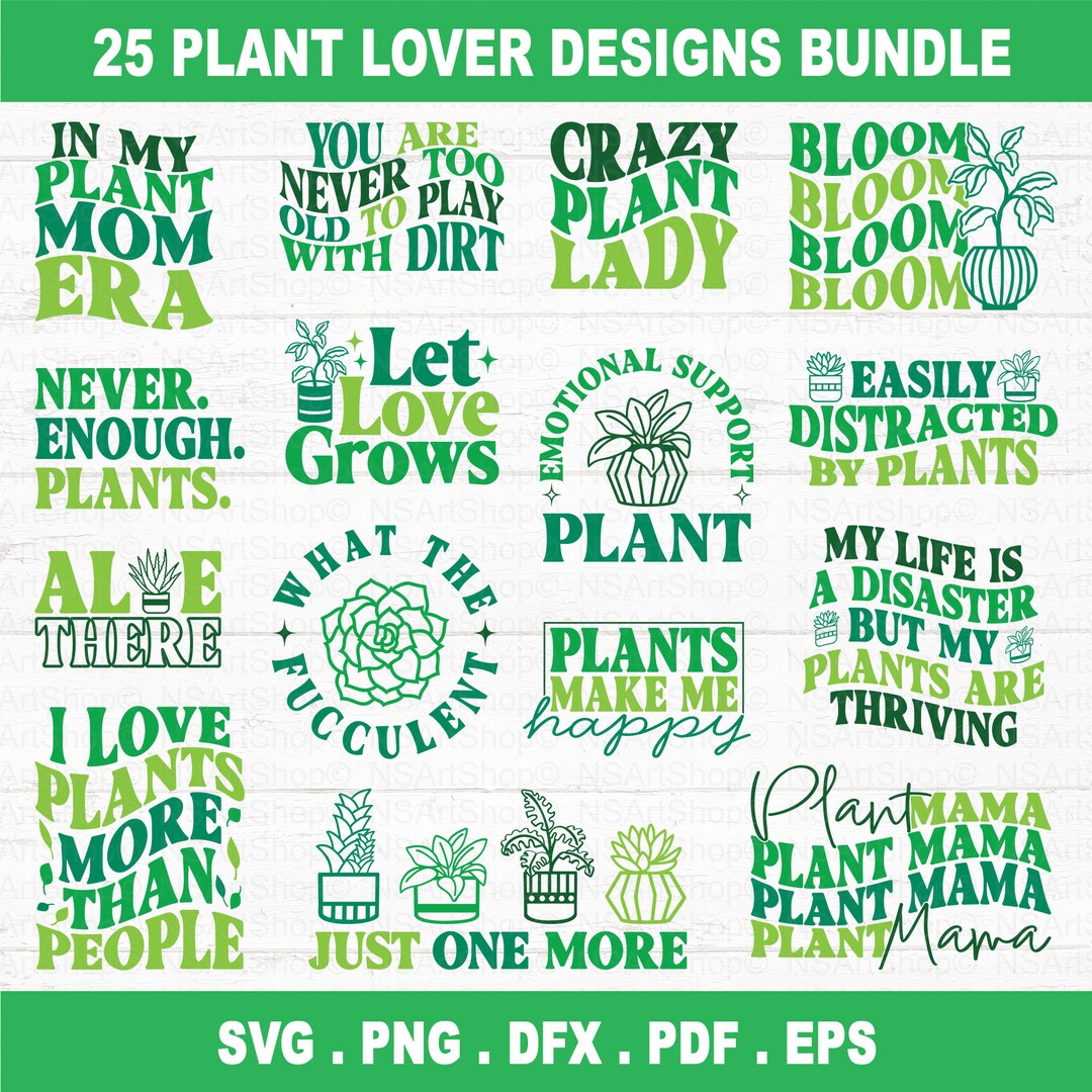 Plant SVG Bundle, Plant Lover SVG Bundle, Funny Plant SVG Quotes ...