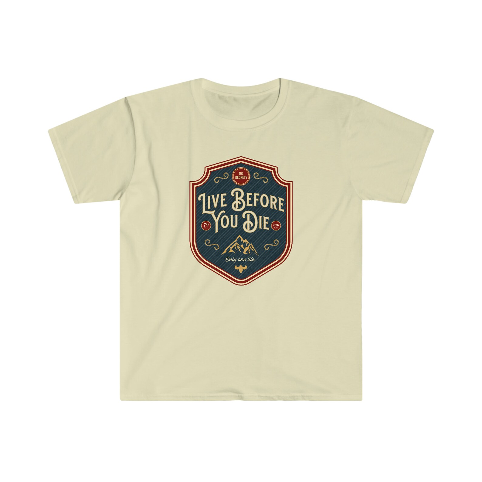 Live Before You Die Badge Motivational Tee, Uplifting Positive Gift for ...
