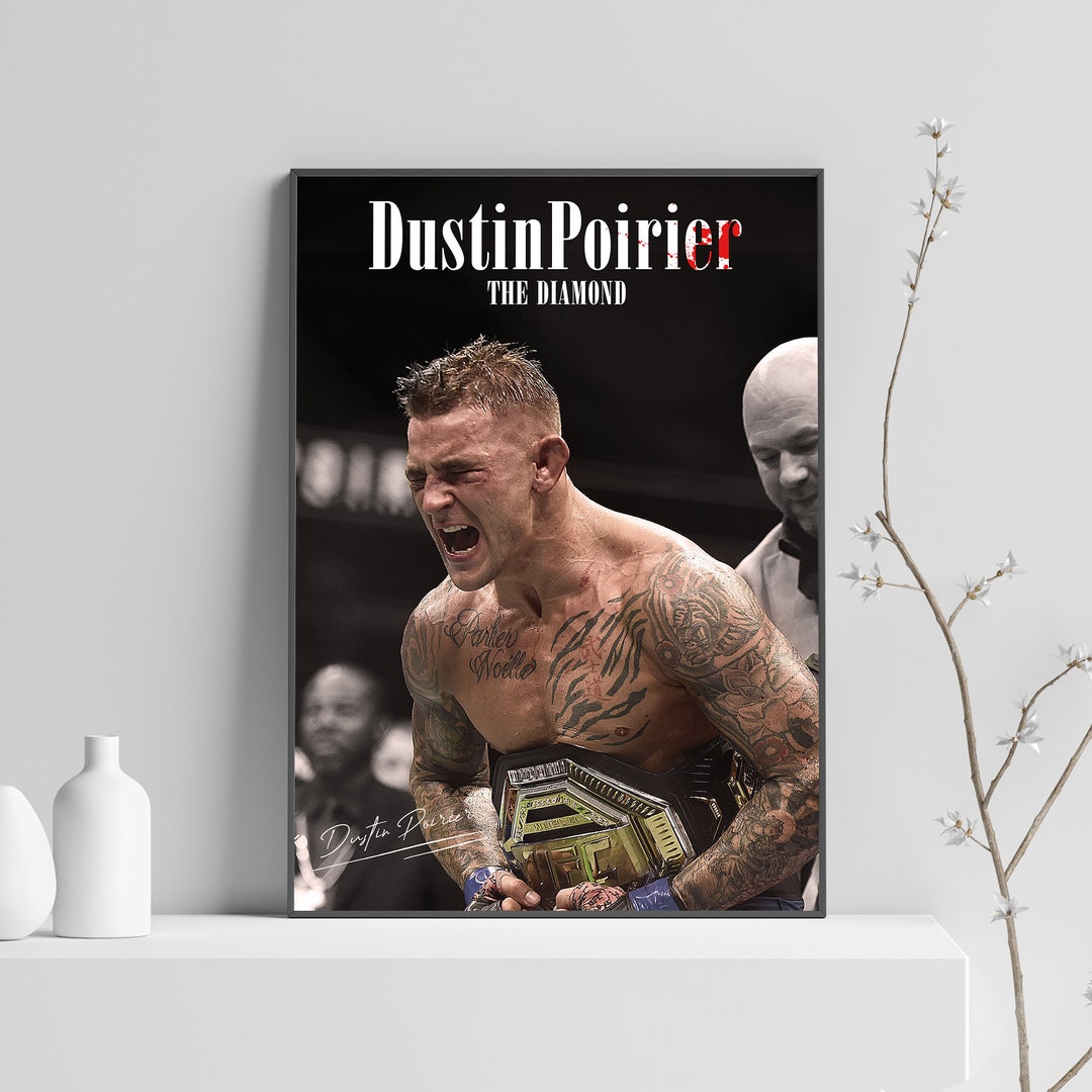 Dustin "the Diamond" Poirier Poster, UFC Motivation Printed Poster ...