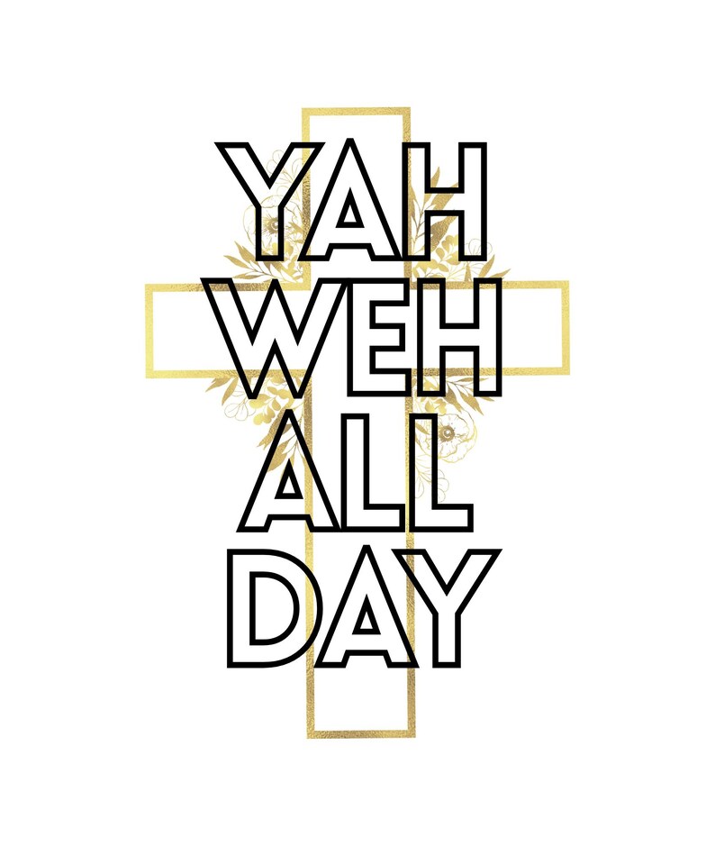 Yahweh All Day SVG: Gold Cross Christian Design (digital Files) - Etsy
