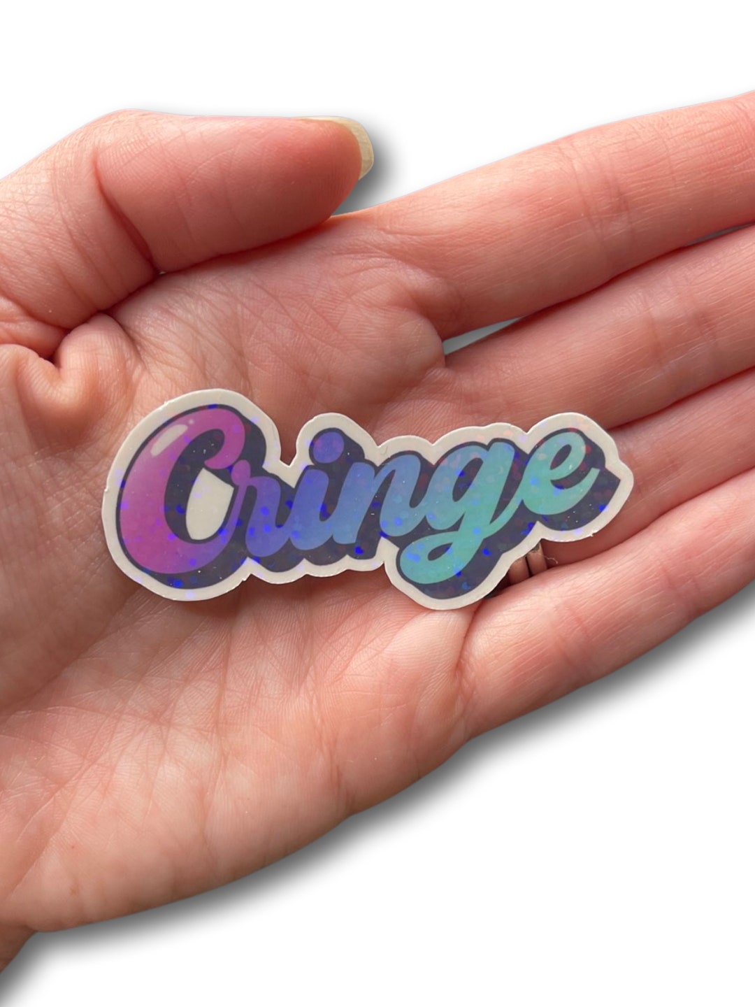 Holographic cringe Water-resistant Sticker Hand Drawn, Funny ...