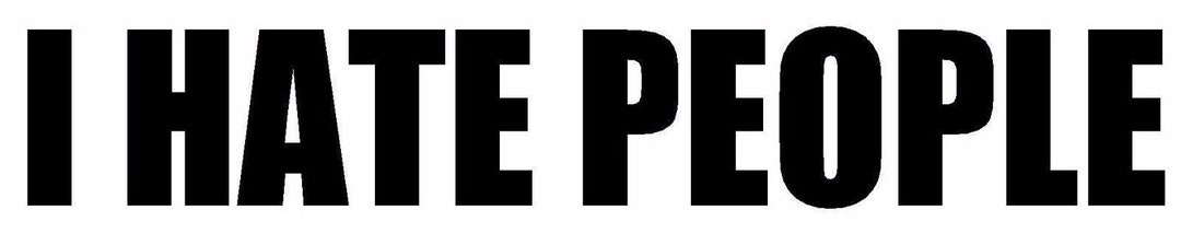 I Hate People Vinyl Decal Sticker Car Window Wall Bumper Funny Insult ...