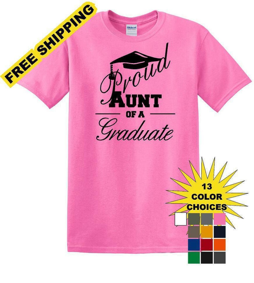 Graduation PROUD AUNT of a Graduate shirt short sleeved T-shirt - Etsy ...