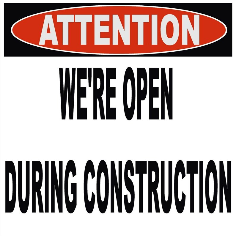 Coroplast Construction Signs - 48" X 48" - Qty 2 - Attention We're Open ...