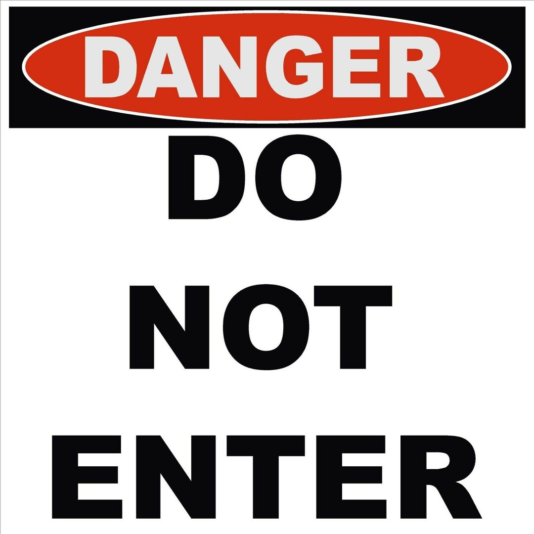 Coroplast Construction Signs - 48" X 48" - Qty 2 - Danger Do Not Enter ...