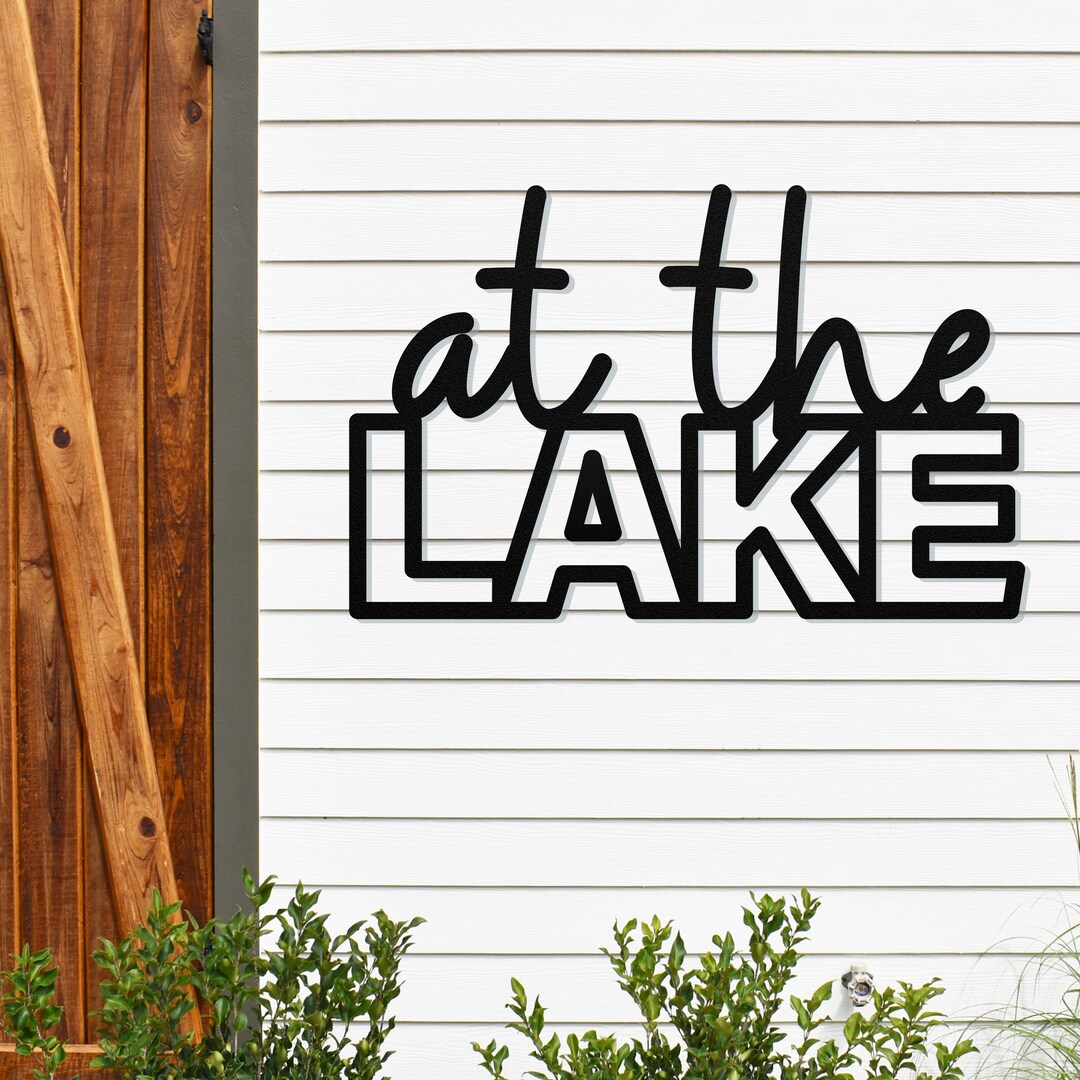 At the Lake Sign ~ Metal Porch Sign - Outdoor Sign - Front Door Sign ...