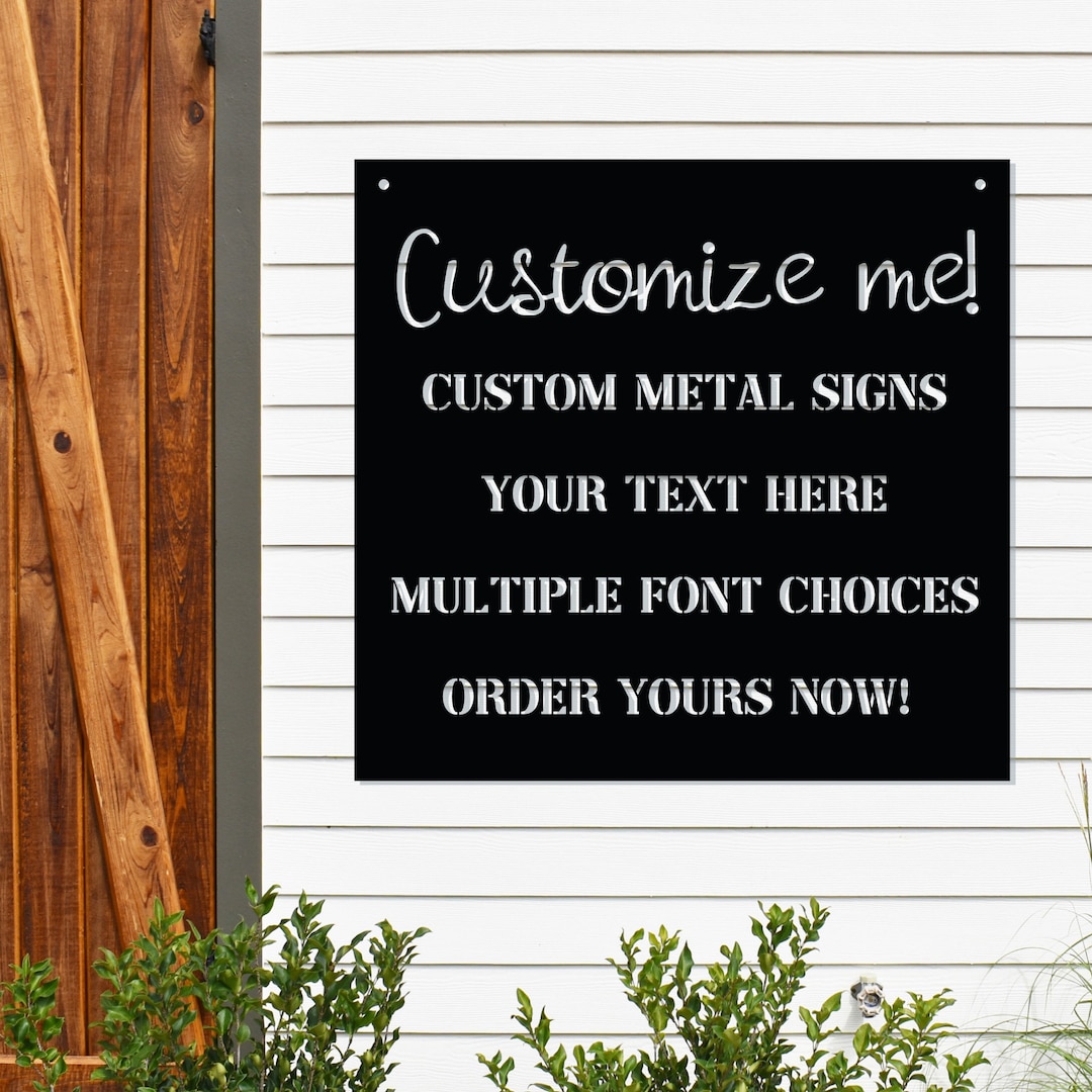 Custom Quote Metal Sign ~ Metal Porch Sign, Custom Quote Sign, Custom ...