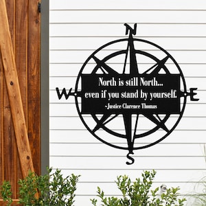 North is Still North Metal Porch Sign Metal Gate Sign Entrance Sign ...